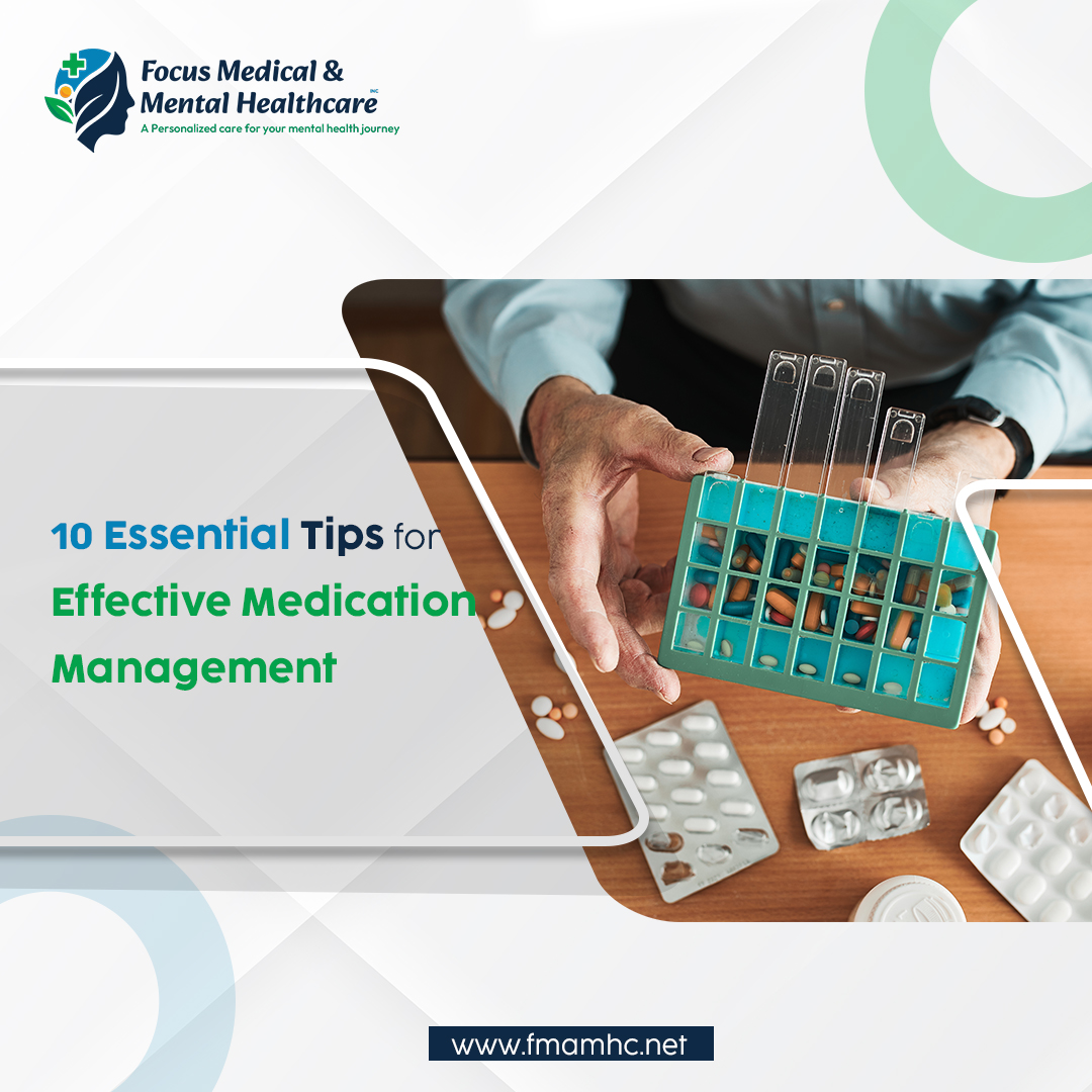 10 Essential Tips for Effective Medication Management